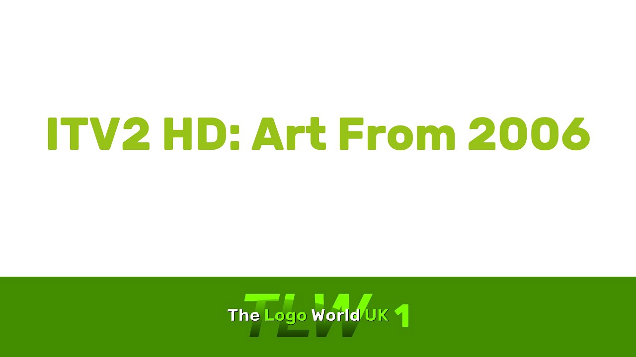 Itv2 Hd Art From 2006 Youtube
