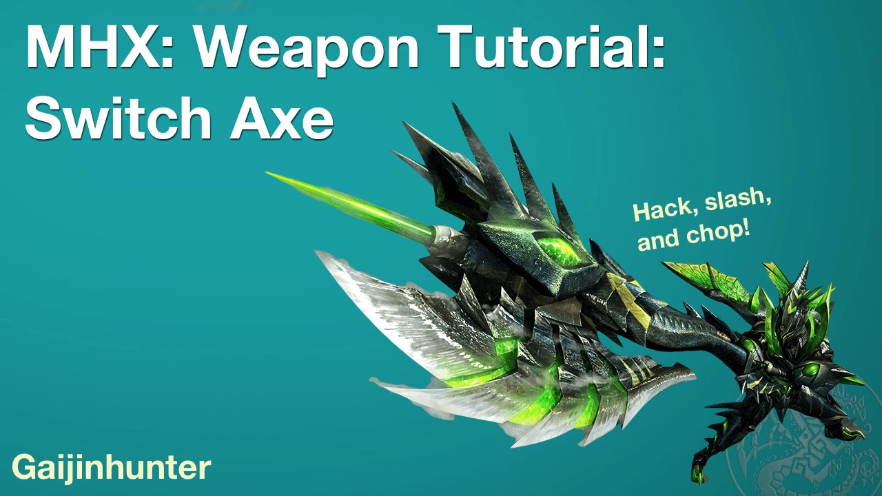 Monster Hunter Generations Mhx Switch Axe Tutorial Youtube