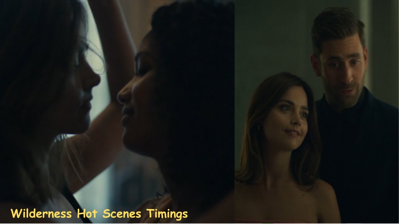 Wilderness Hot Scenes Details Jenna Coleman Oliver Jackson Cohen