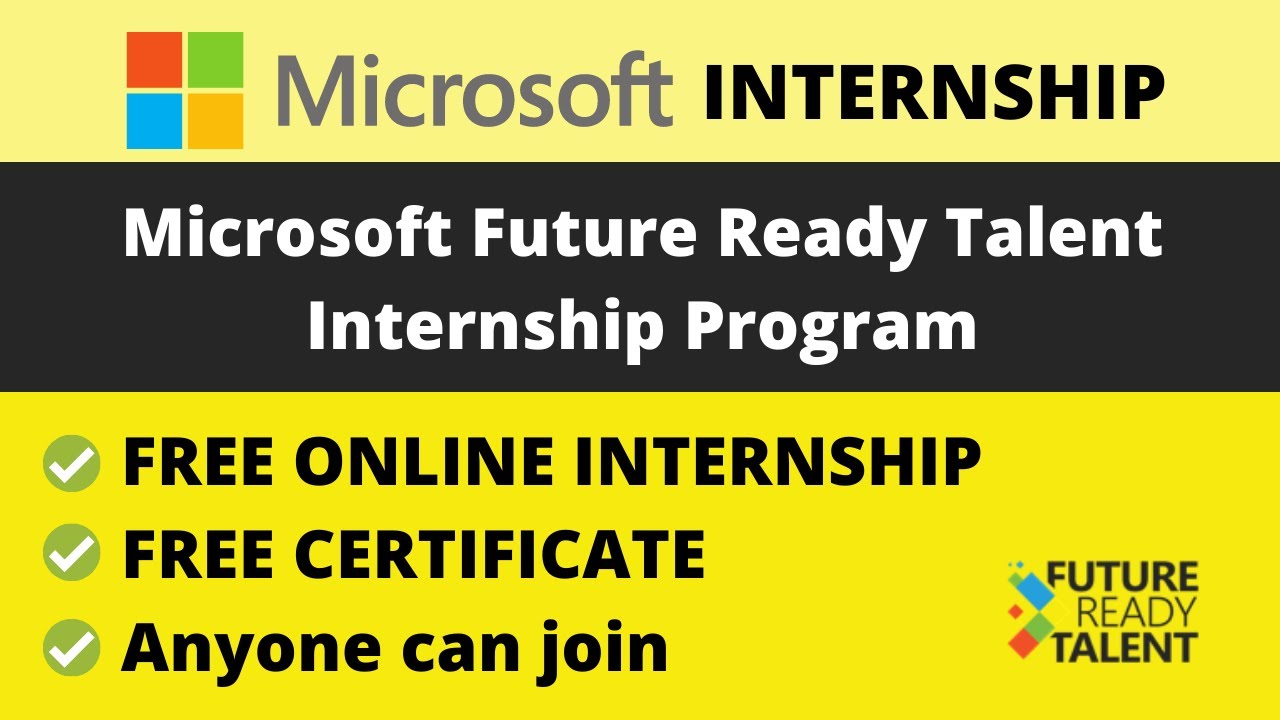 Microsoft Future Ready Talent Internship Program Microsoft Internship