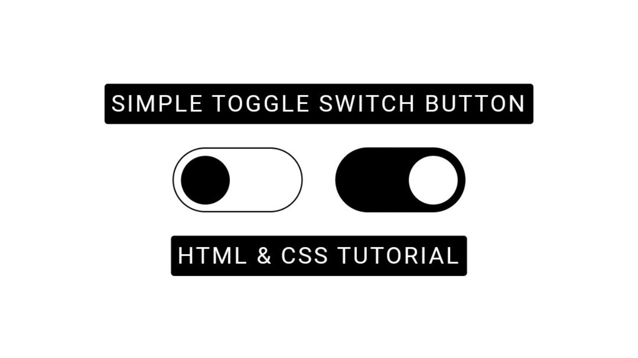 How To Create A Simple Toggle Switch Button Using Html Css Youtube