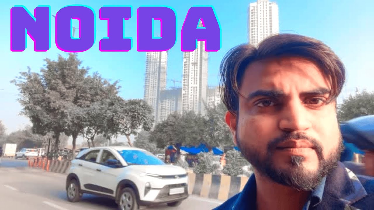Noida View 2025 Beautiful Noida Youtube
