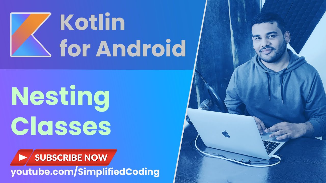 Kotlin Nested Class Example Youtube