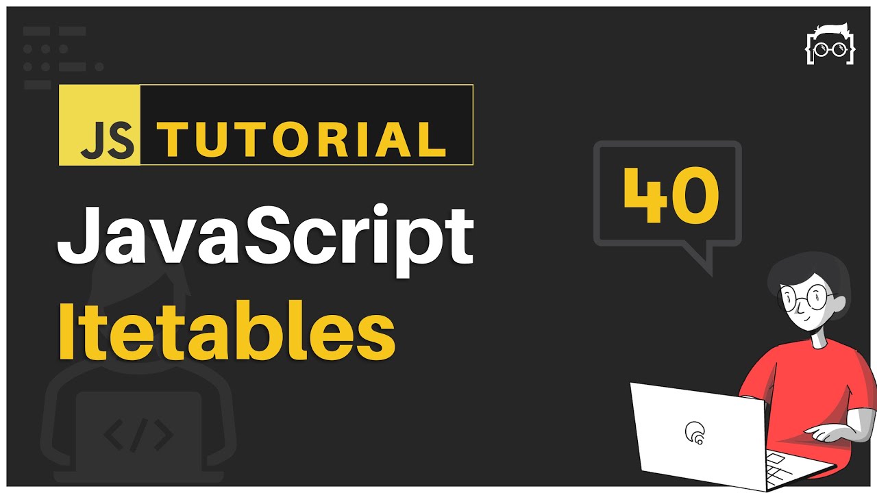 40 Javascript Bangla Tutorial Javascript Iterables Youtube