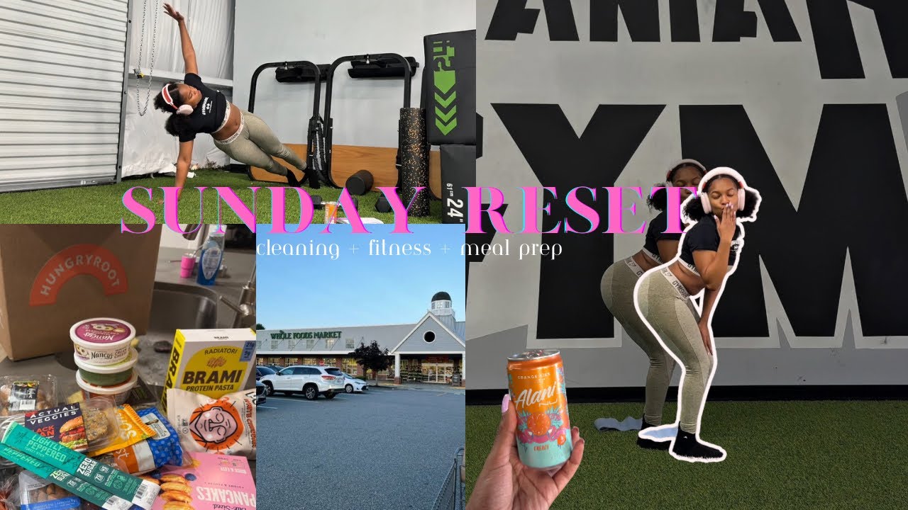 Sunday Reset Cleaning Fitness Meal Prep Youtube