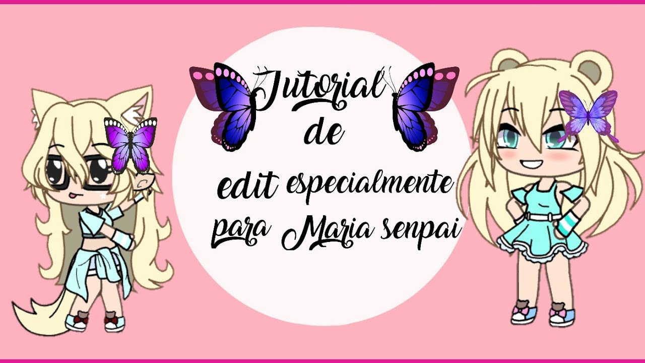Tutorial De Edit Especialmente Para Mari Youtube