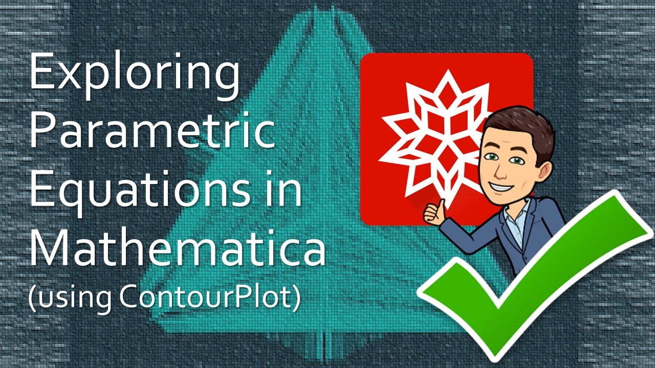 Exploring Parametric Equations In Mathematica With Contourplot Youtube