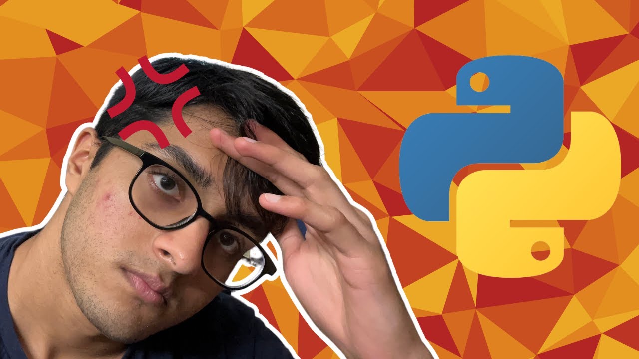 4 Things I Hate About Python Youtube