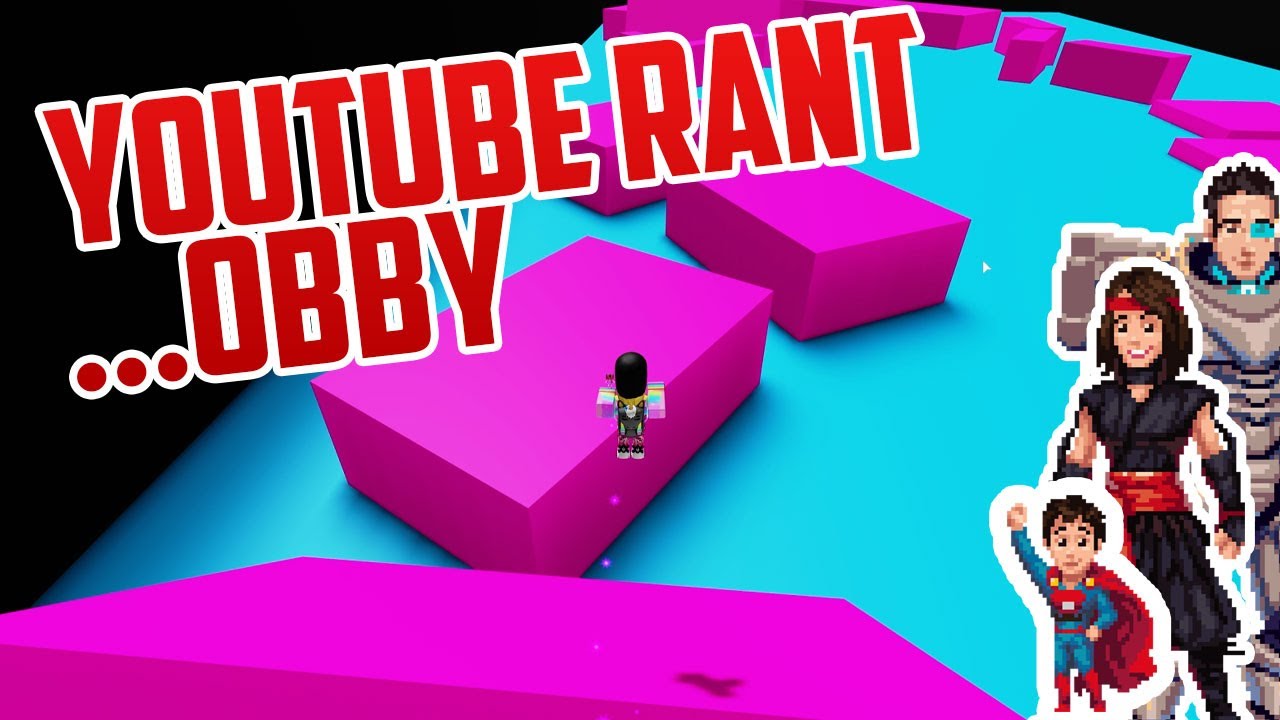 Roblox Obbies And Youtube Rant Youtube