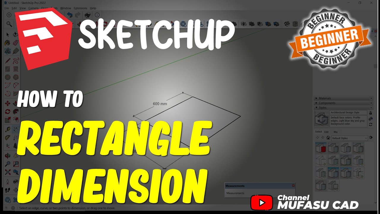 Sketchup How To Rectangle Dimension Youtube