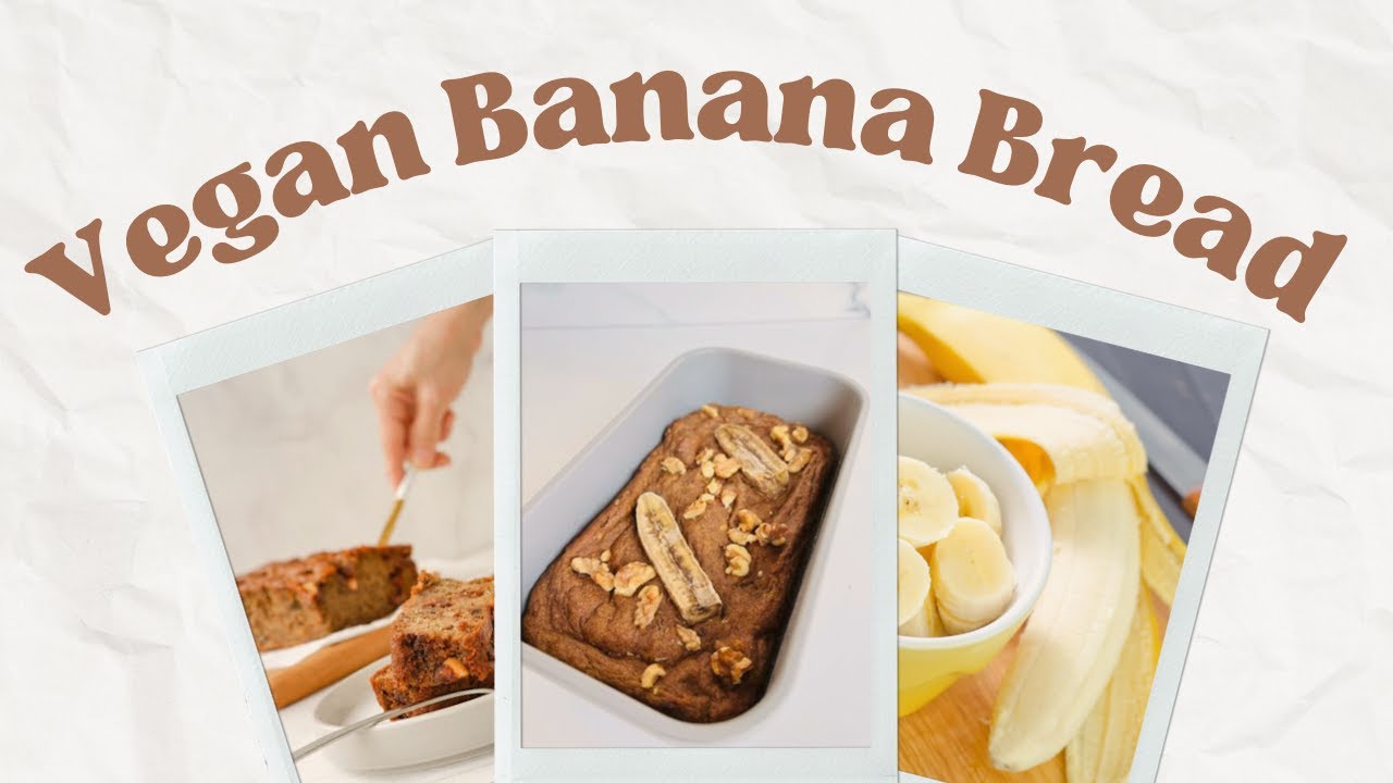 Vegan Banana Bread Youtube