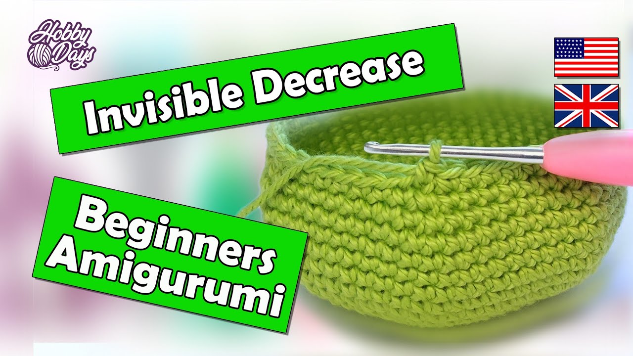 Invisible Decrease Beginners Amigurumi Crochet Youtube