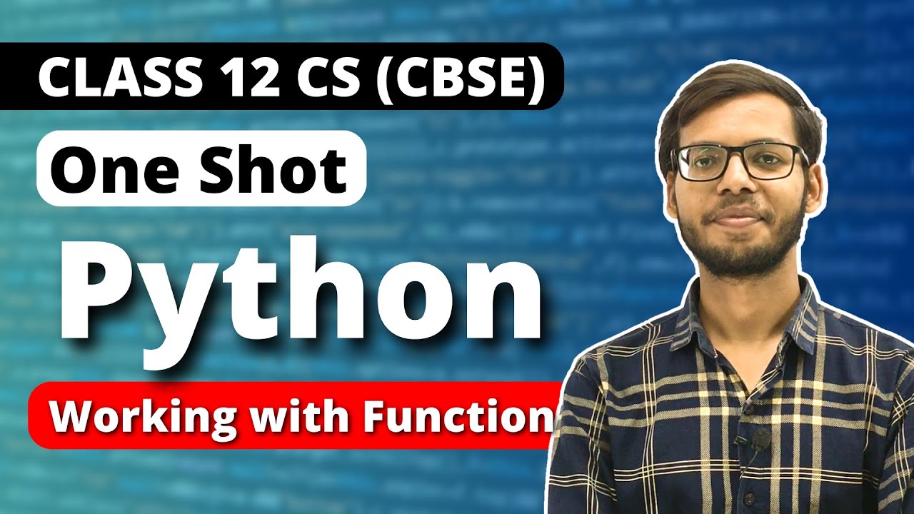 Working With Function Chapter 3 Class 12 Python One Shot Class 12