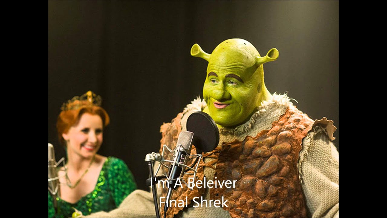 I M A Believer Final Shrek 24 02 13 Youtube