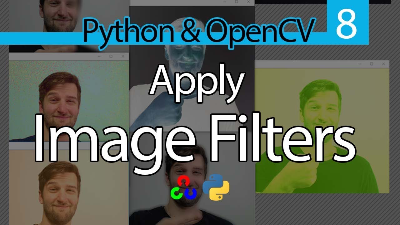 How To Apply Image Filters In Opencv With Python Opencv And Python