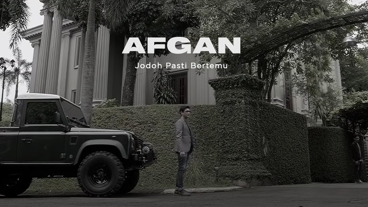 Afgan Jodoh Pasti Bertemu Official Music Video Chords Chordify