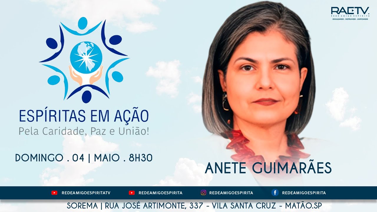 Live 7 Palestra Com Anete Guimarães 4º Espíritas Em Ação 2025 Youtube