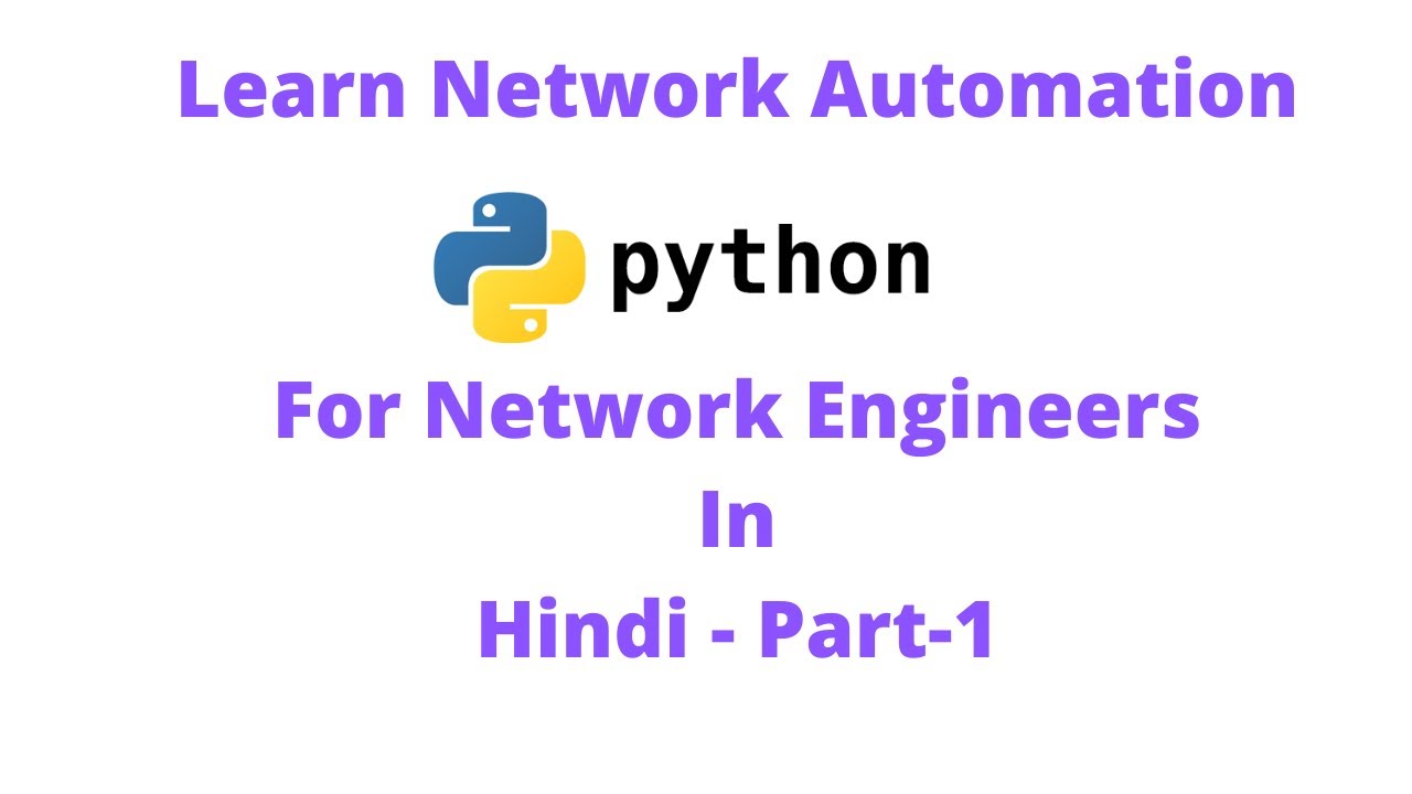 Python For Network Engineer Part 1 In Hindi Youtube