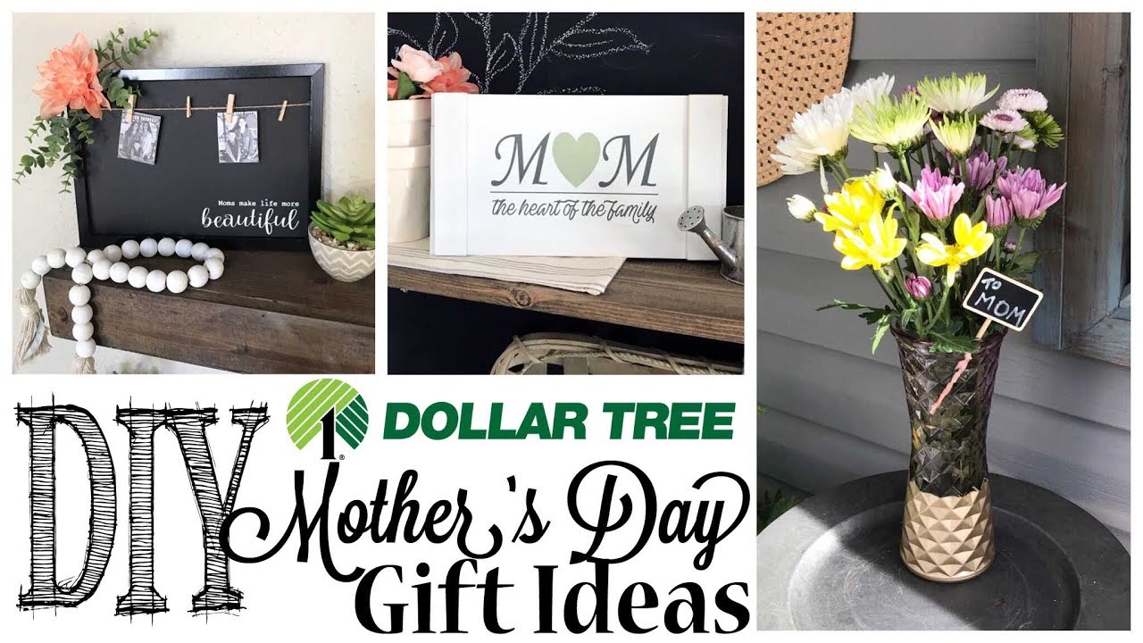 Diy Dollar Tree Mother S Day Gift Ideas 3 Projects Youtube