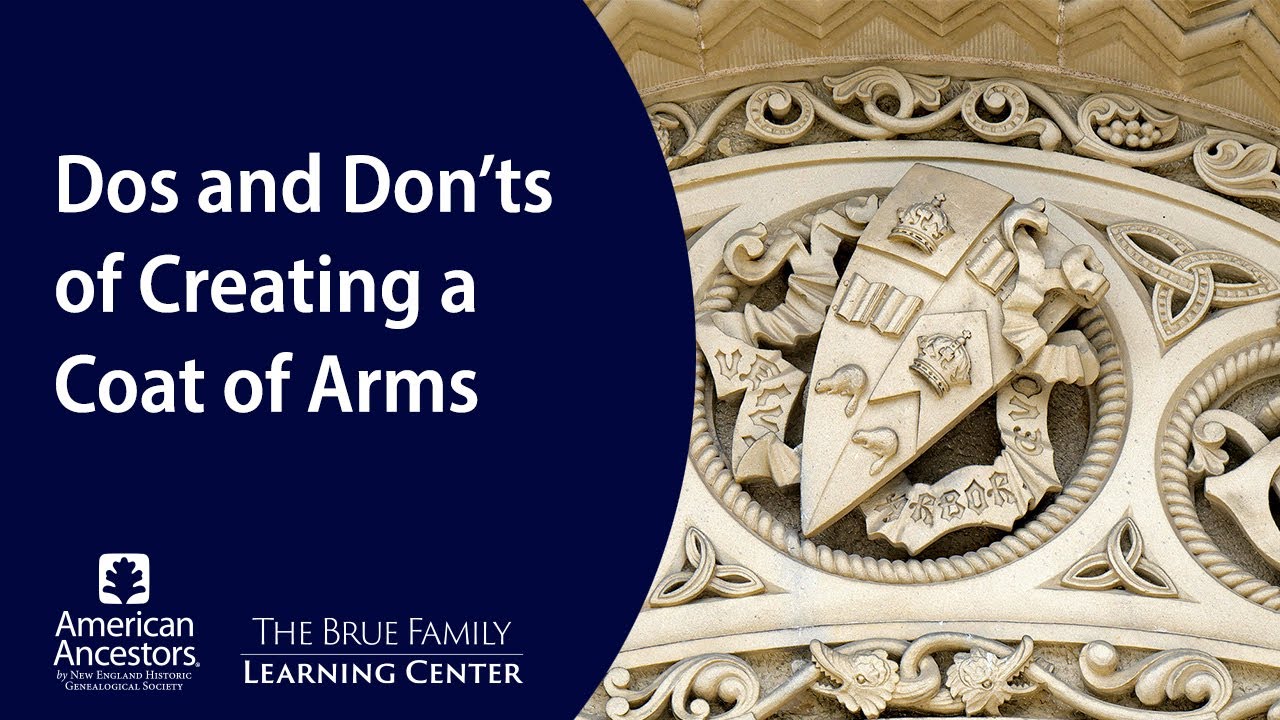 Dos And Don Ts Of Creating A Coat Of Arms Helpful Hints For Americans