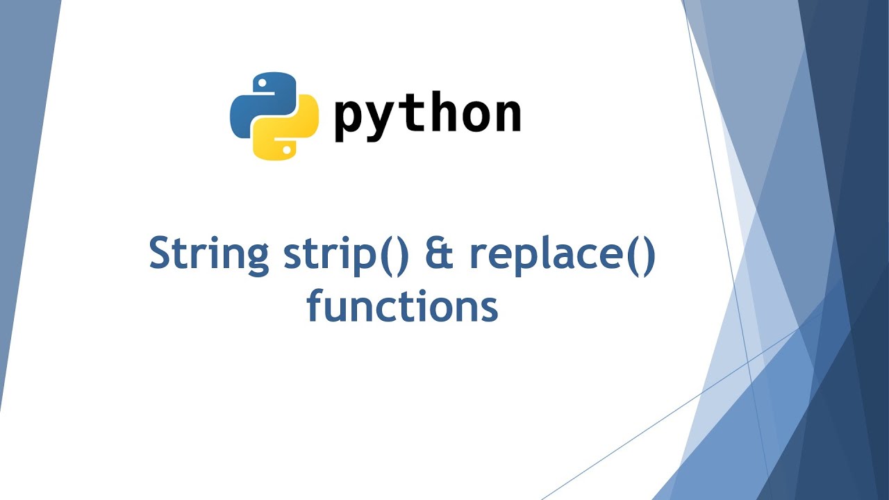 Python String Strip Replace Functions Youtube