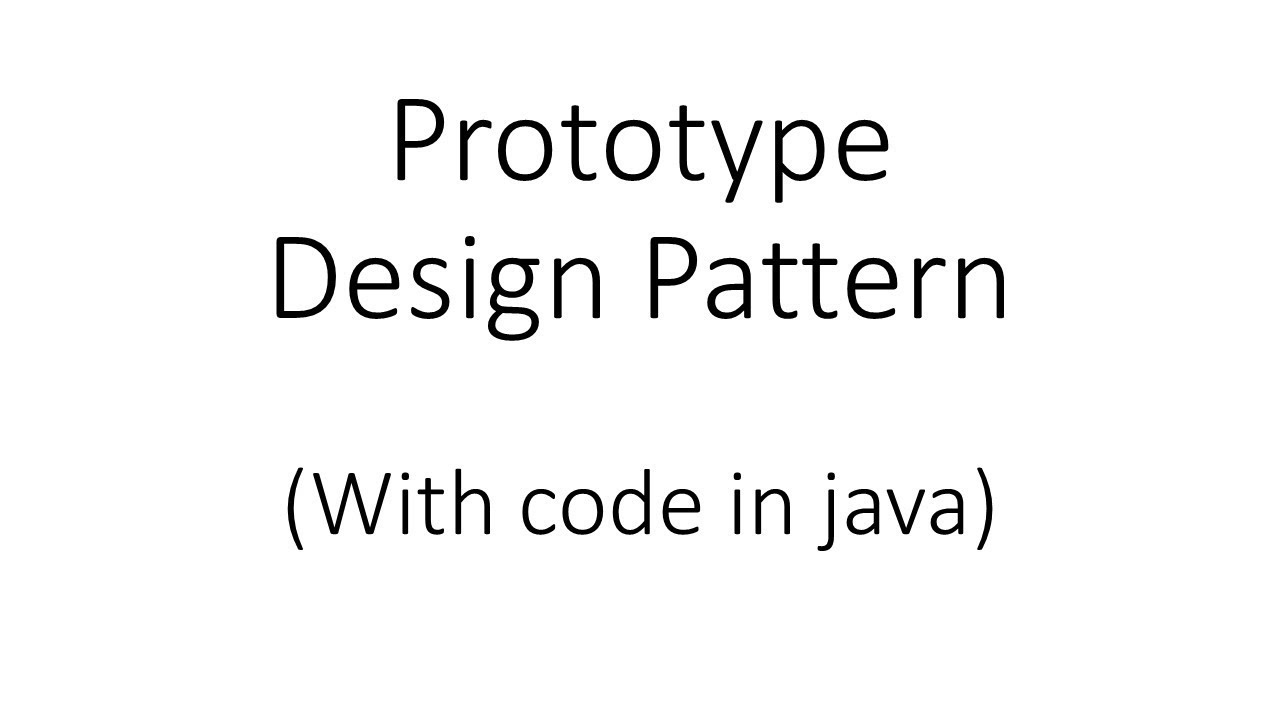 Prototype Design Pattern In Java Youtube
