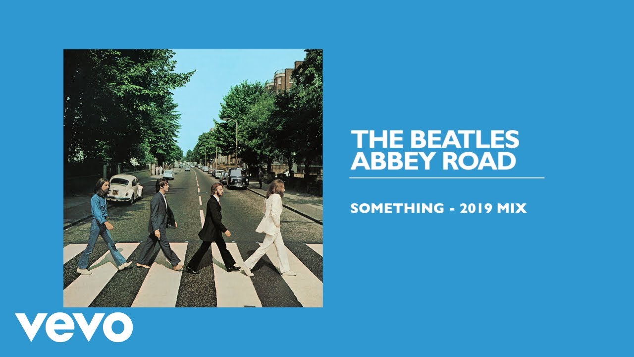 The Beatles Something 2019 Mix Audio Chords Chordify