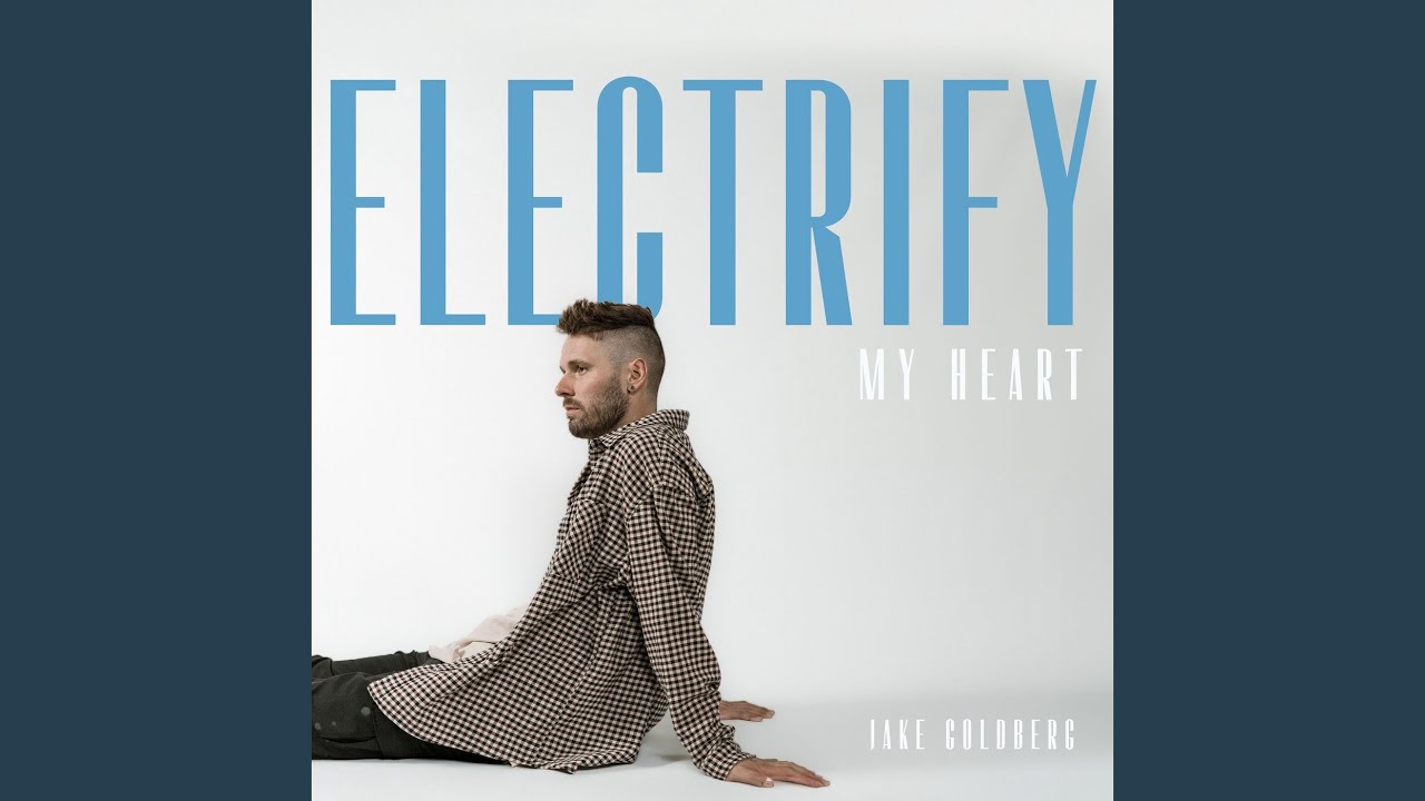 Electrify My Heart Youtube