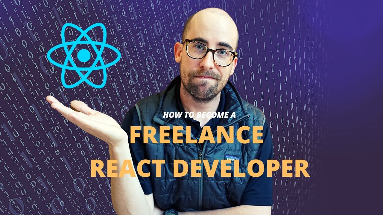 How To Become A Freelance React Developer Youtube