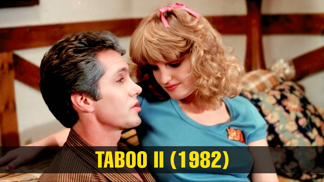 The Making Of Early Classic Film Taboo Ii 1982 Youtube