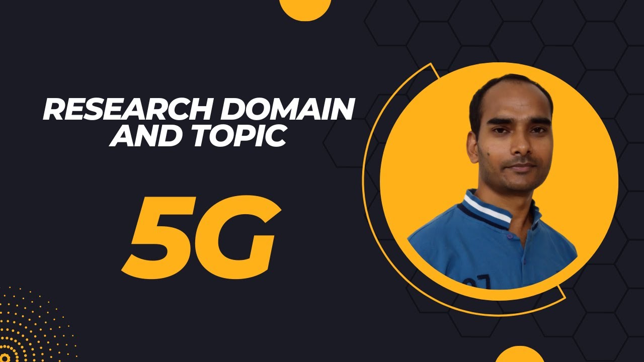Research Domain And Topic 5g Youtube