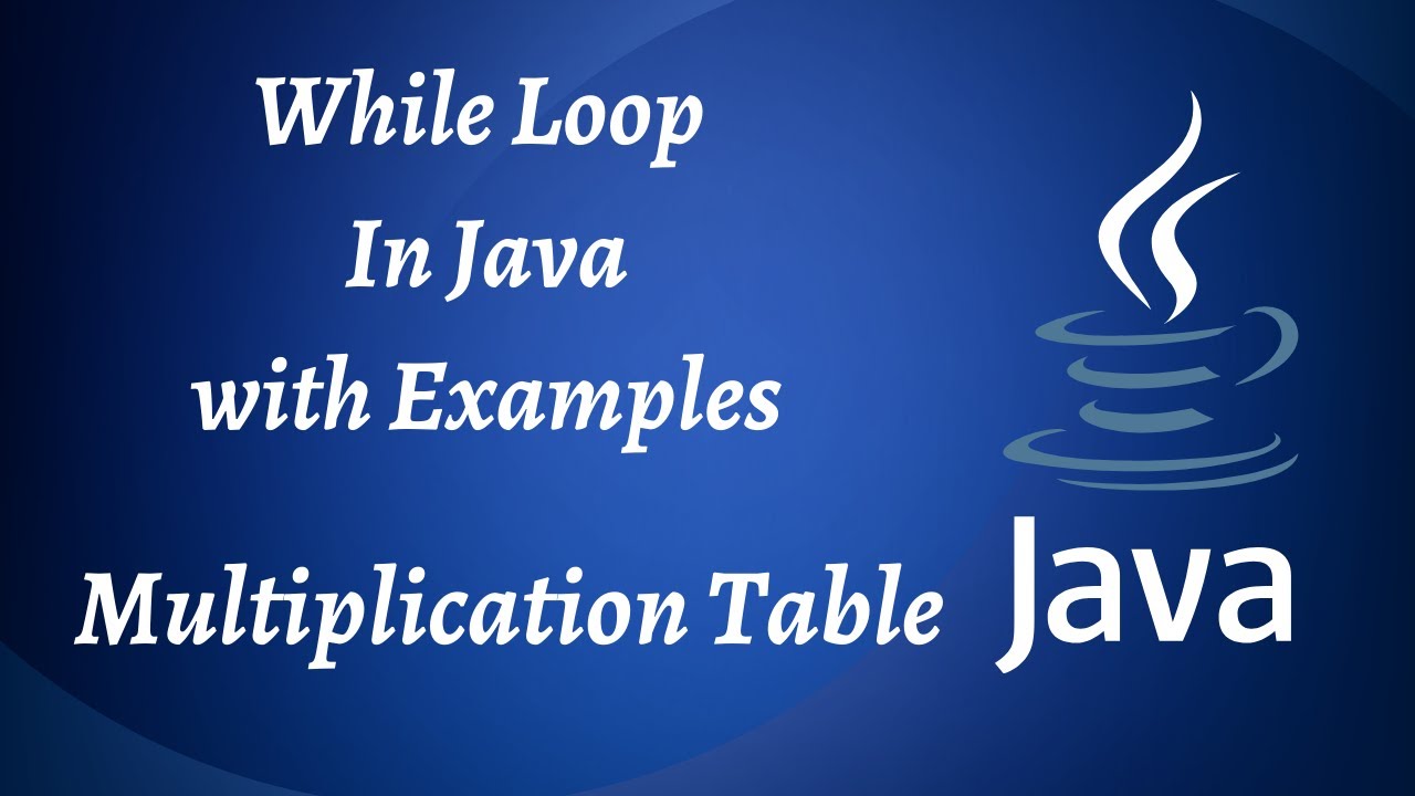 While Loop In Java 14 Youtube