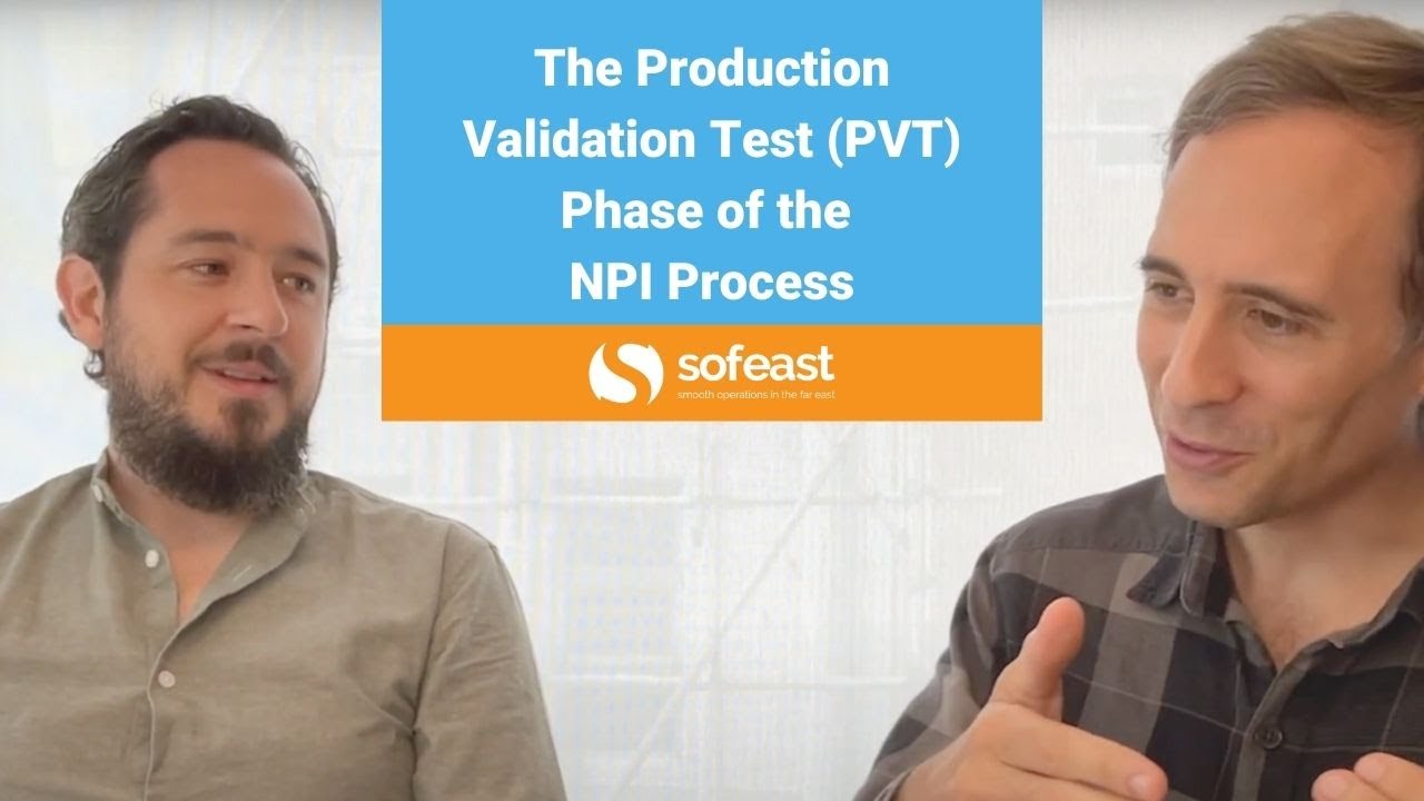 The Production Validation Test Pvt Phase Of The Npi Process Youtube
