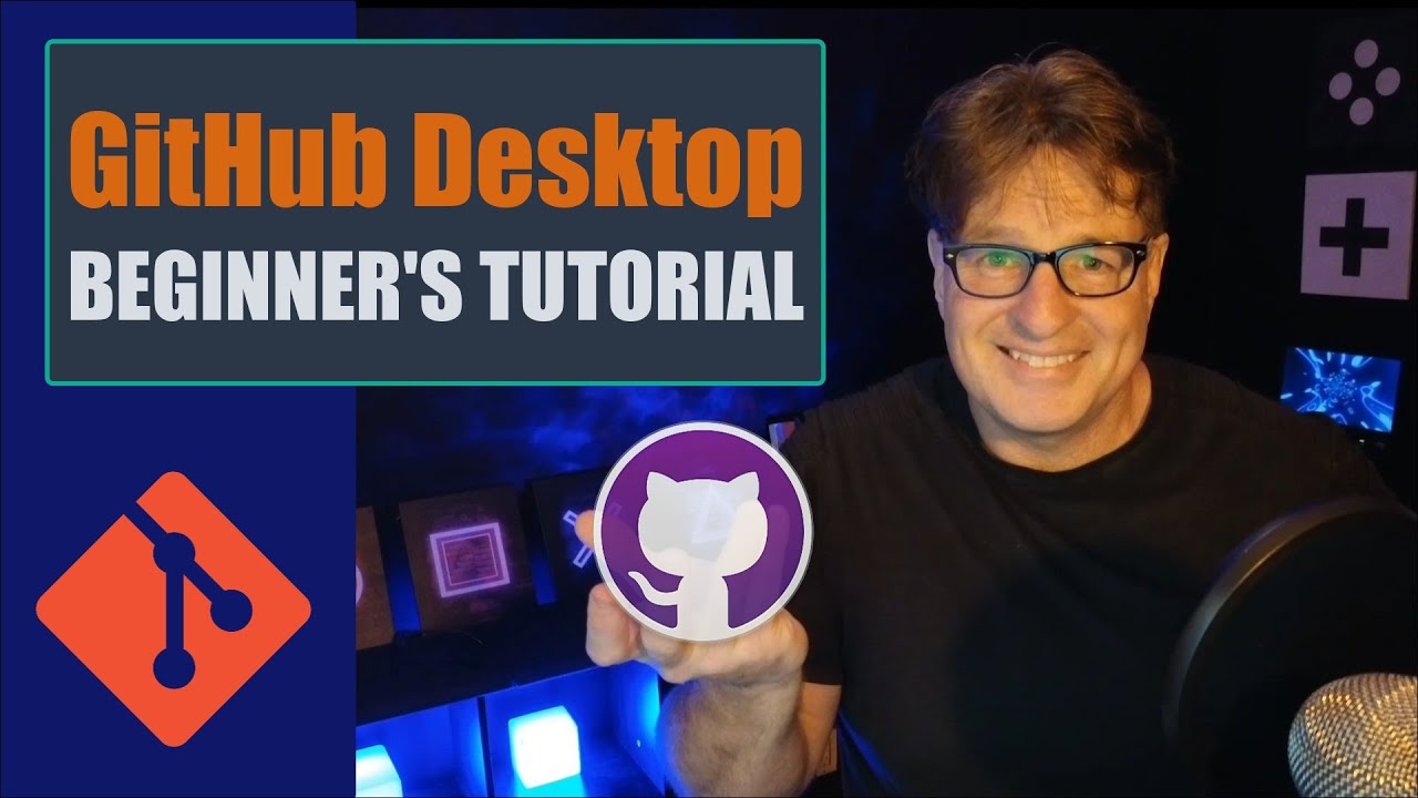 How To Use Git Github Desktop Tutorial For Beginners Youtube