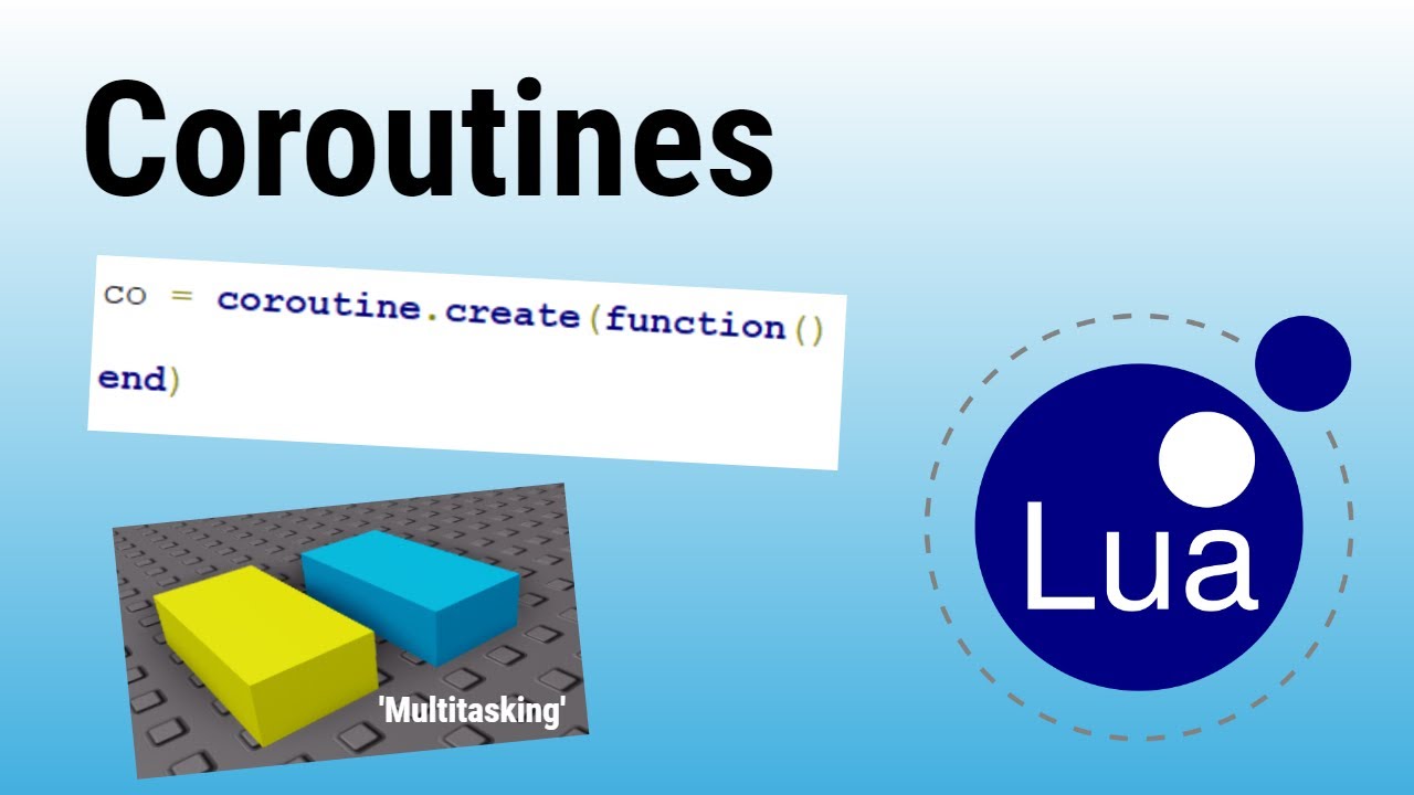 Coroutines Basics Roblox Lua Youtube