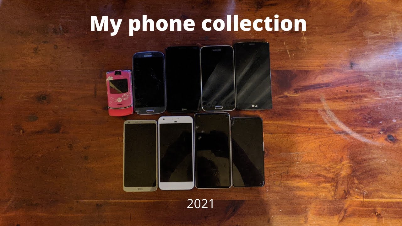 My Phone Collection Youtube