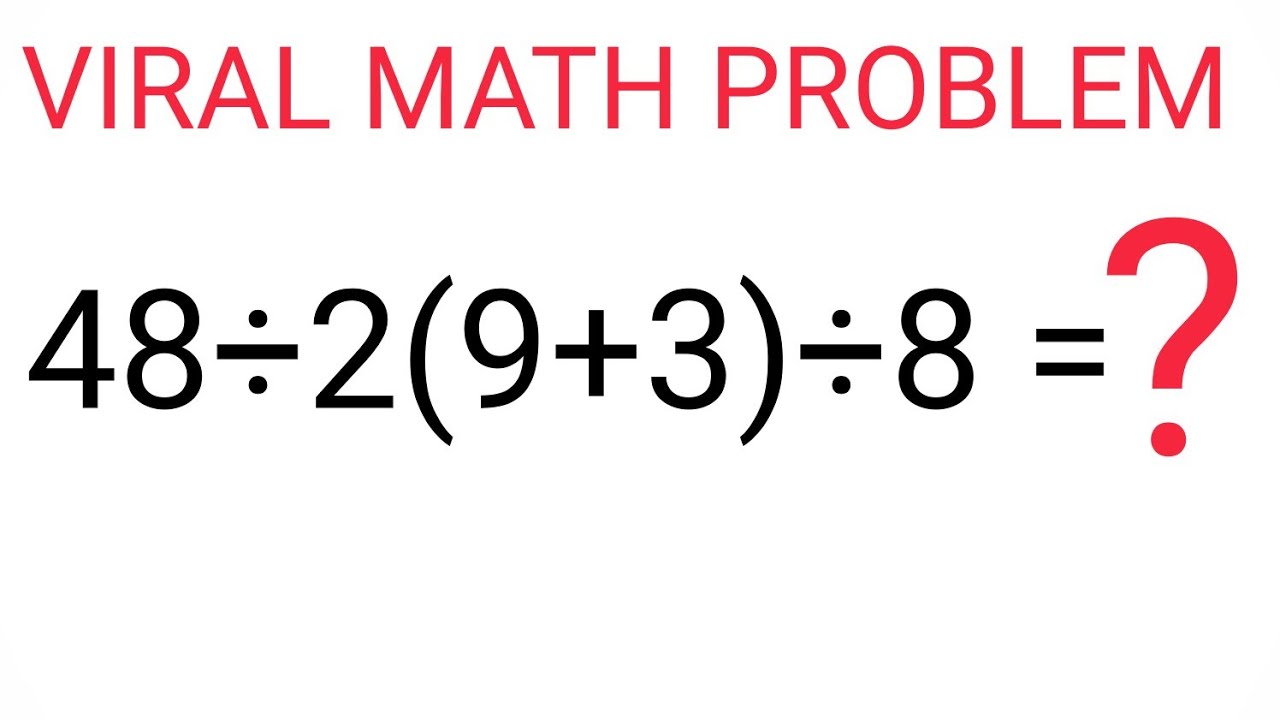 Viral Math Problem Can You Solve It Correctly Youtube