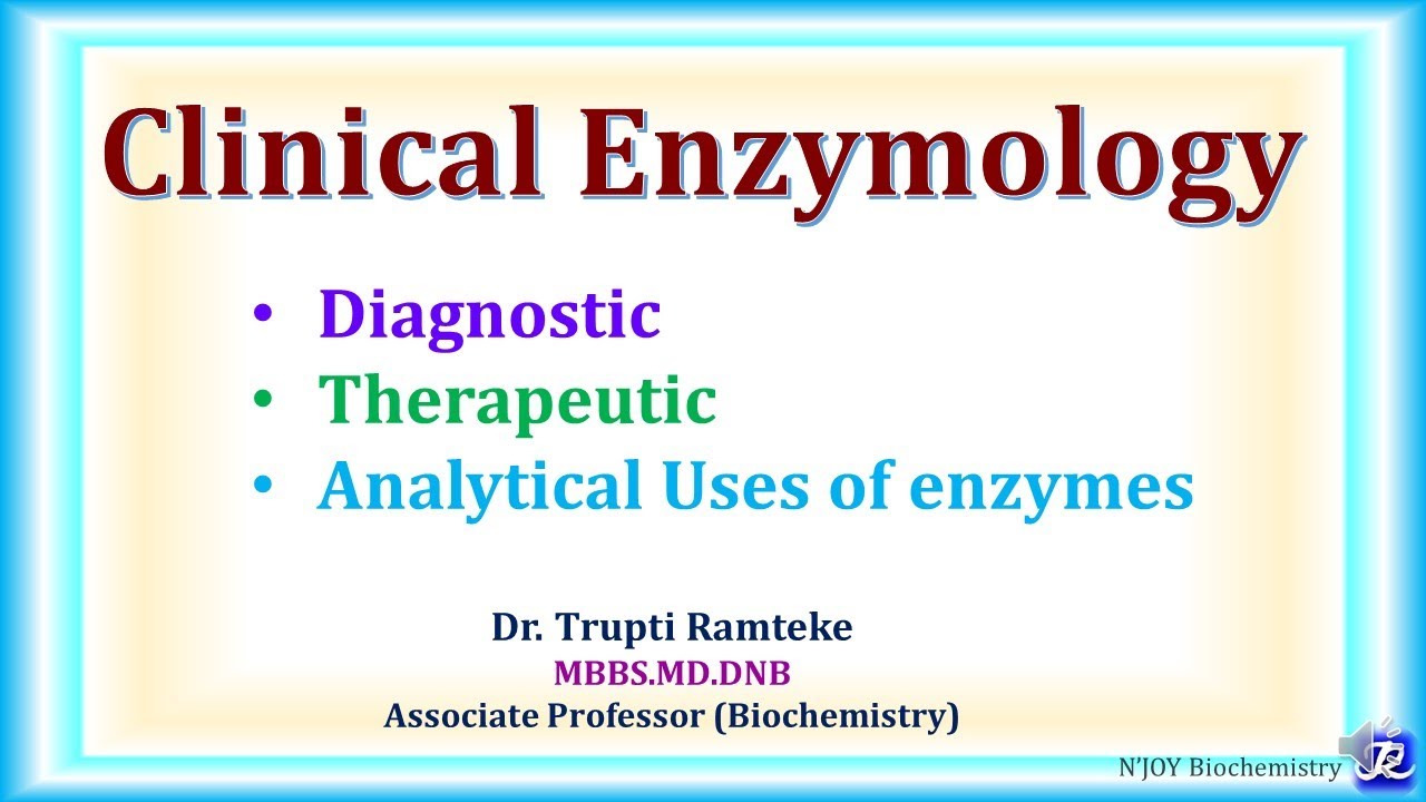 5 Clinical Enzymology Diagnostic Therapeutic Analytical Uses Of