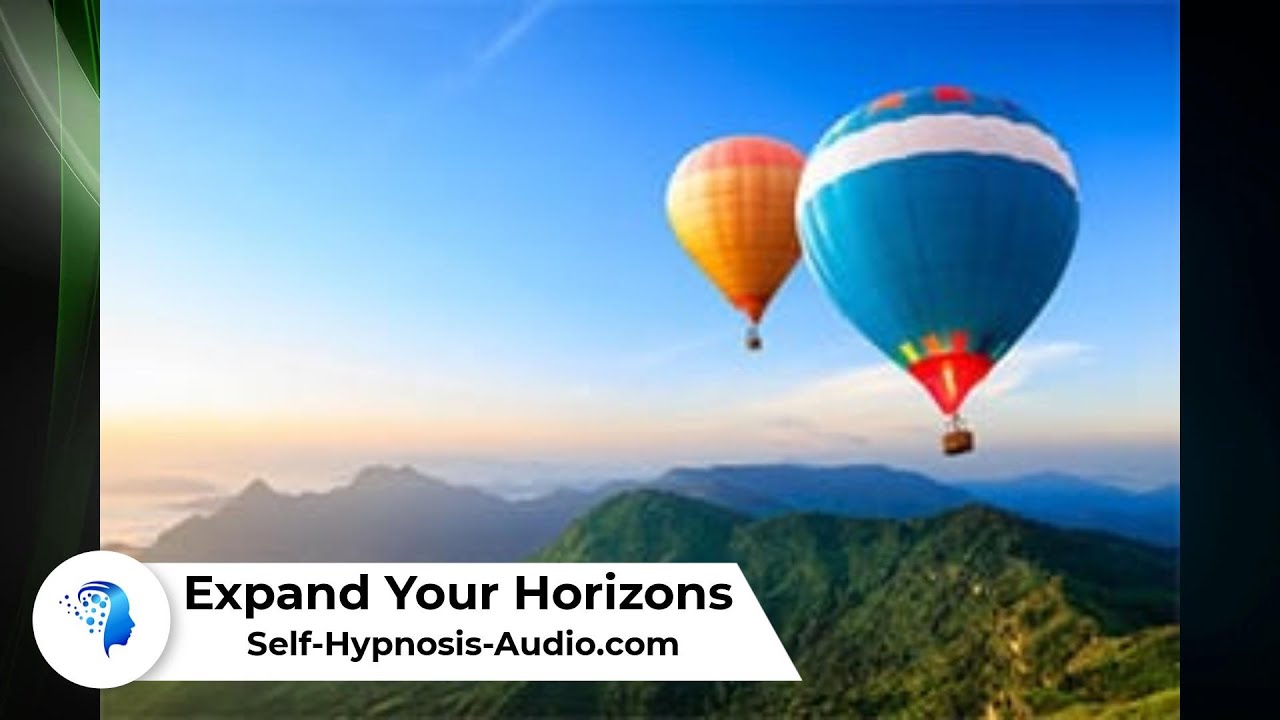 Expand Your Horizons Self Hypnosis Audio Youtube