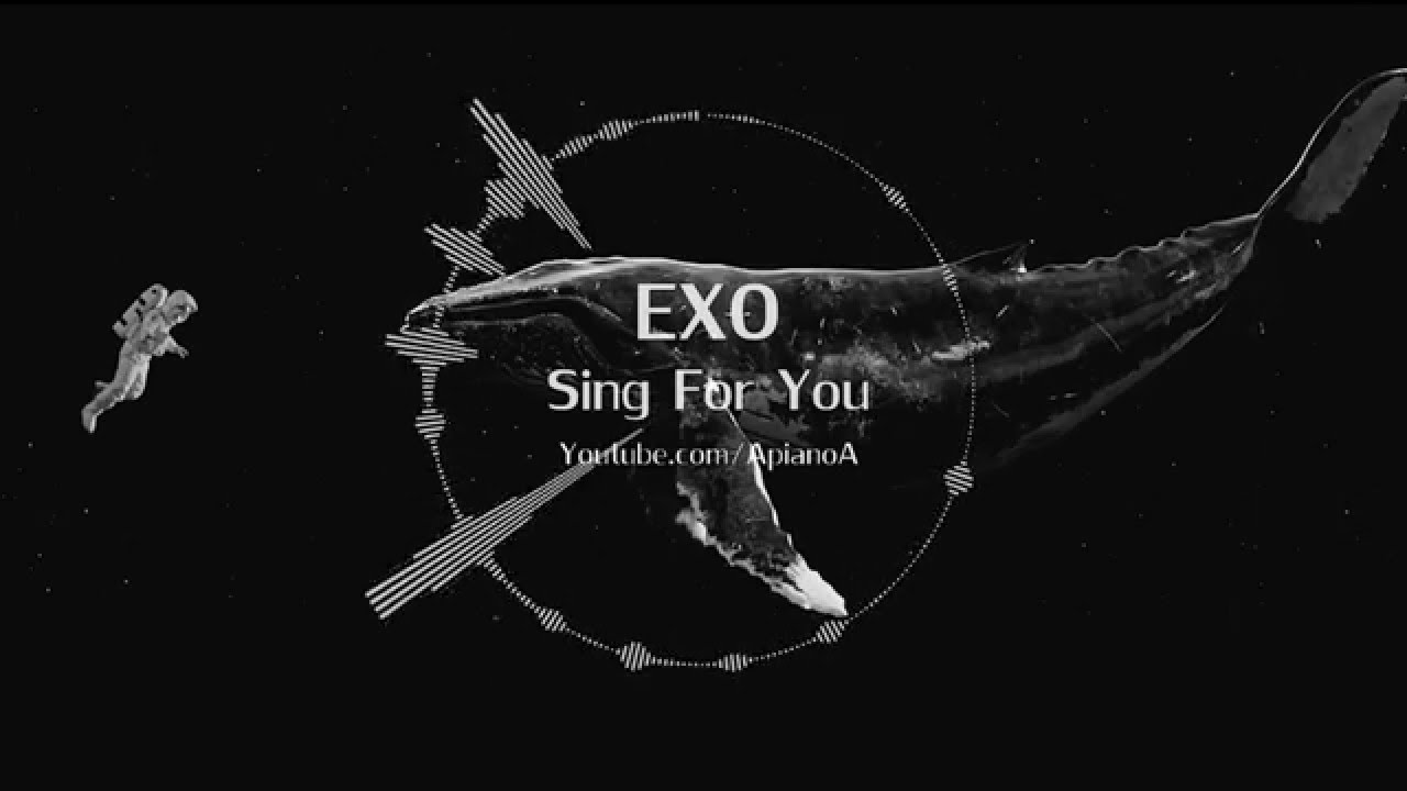 Exo Sing For You Piano Youtube