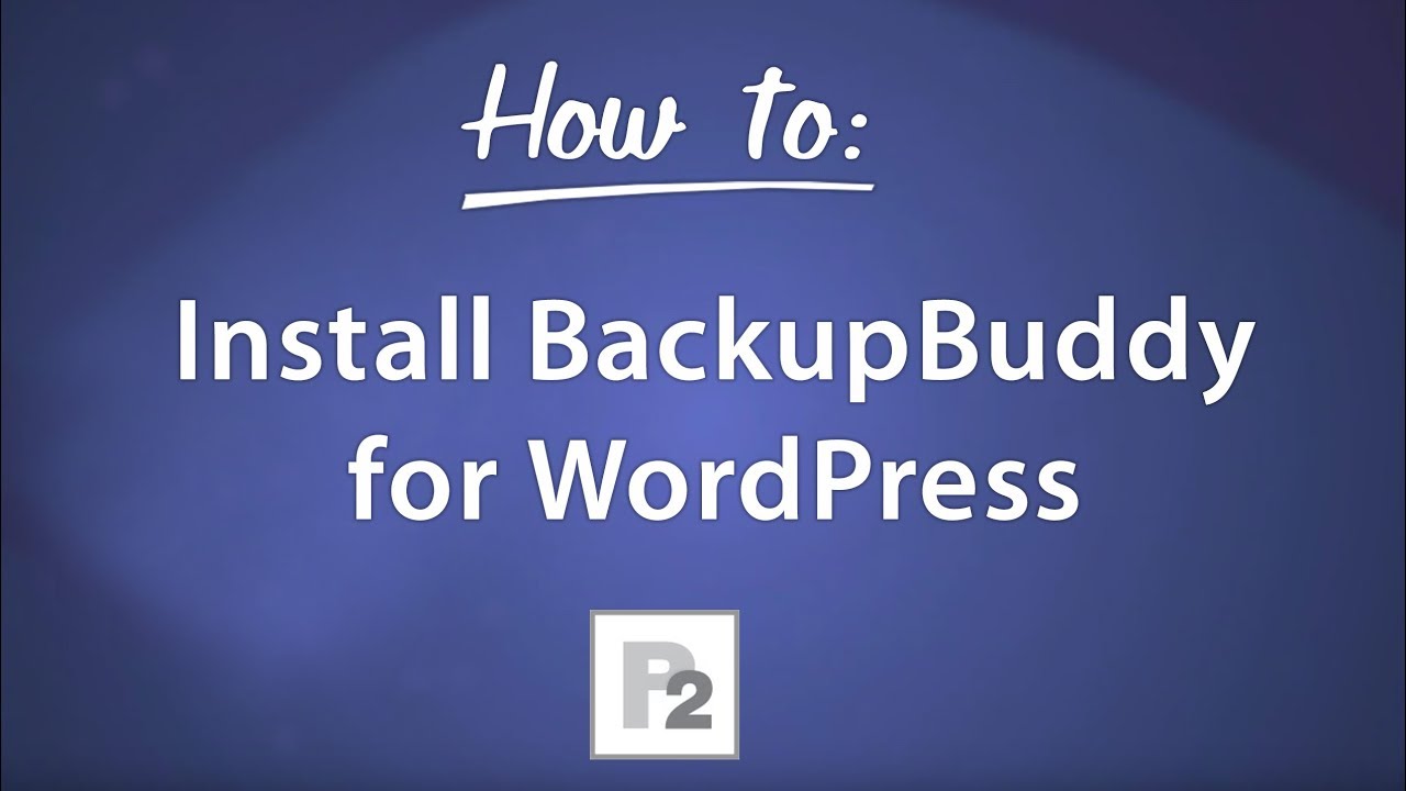 How To Install The Backupbuddy Plugin For Wordpress Youtube