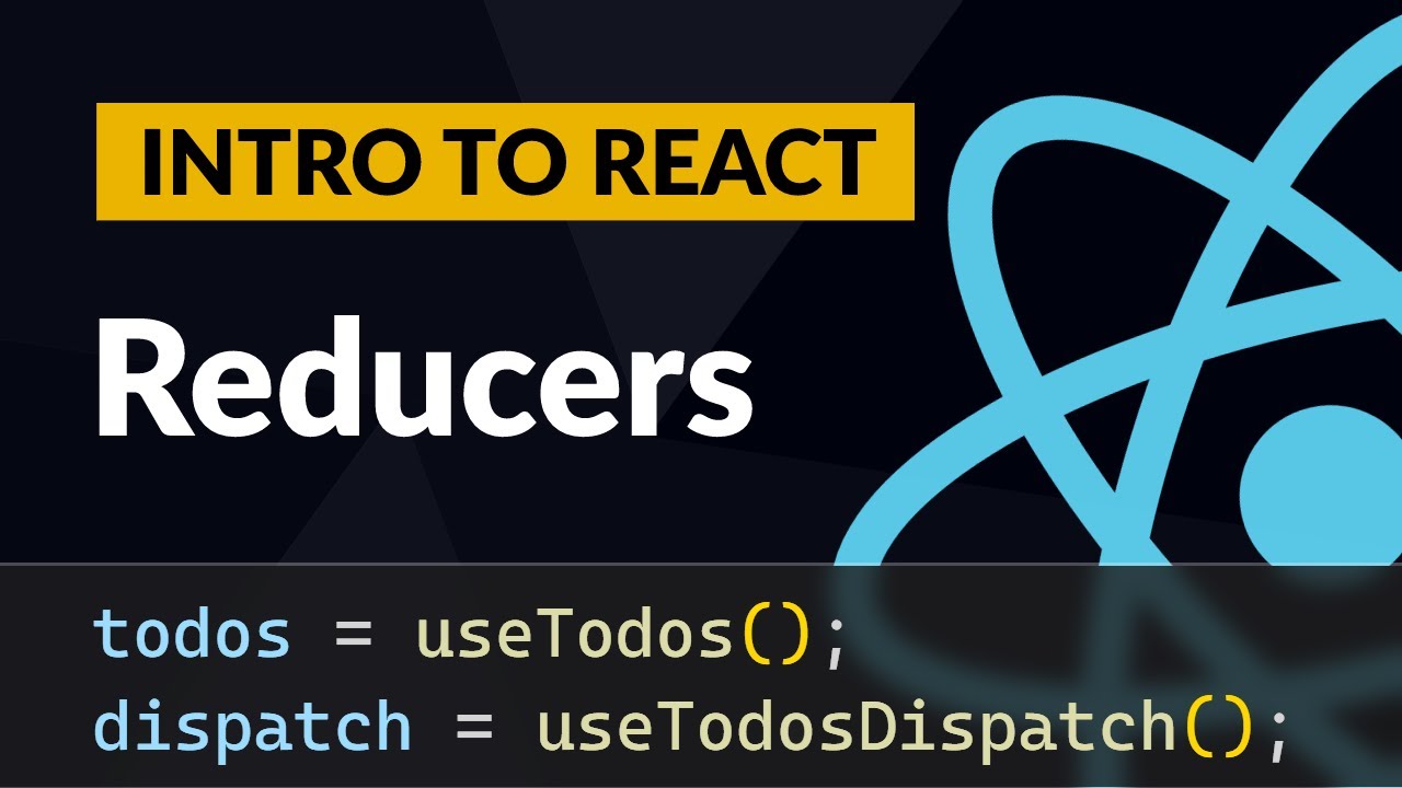 Reducers And The Usereducer Hook Introduction To React 11 Youtube