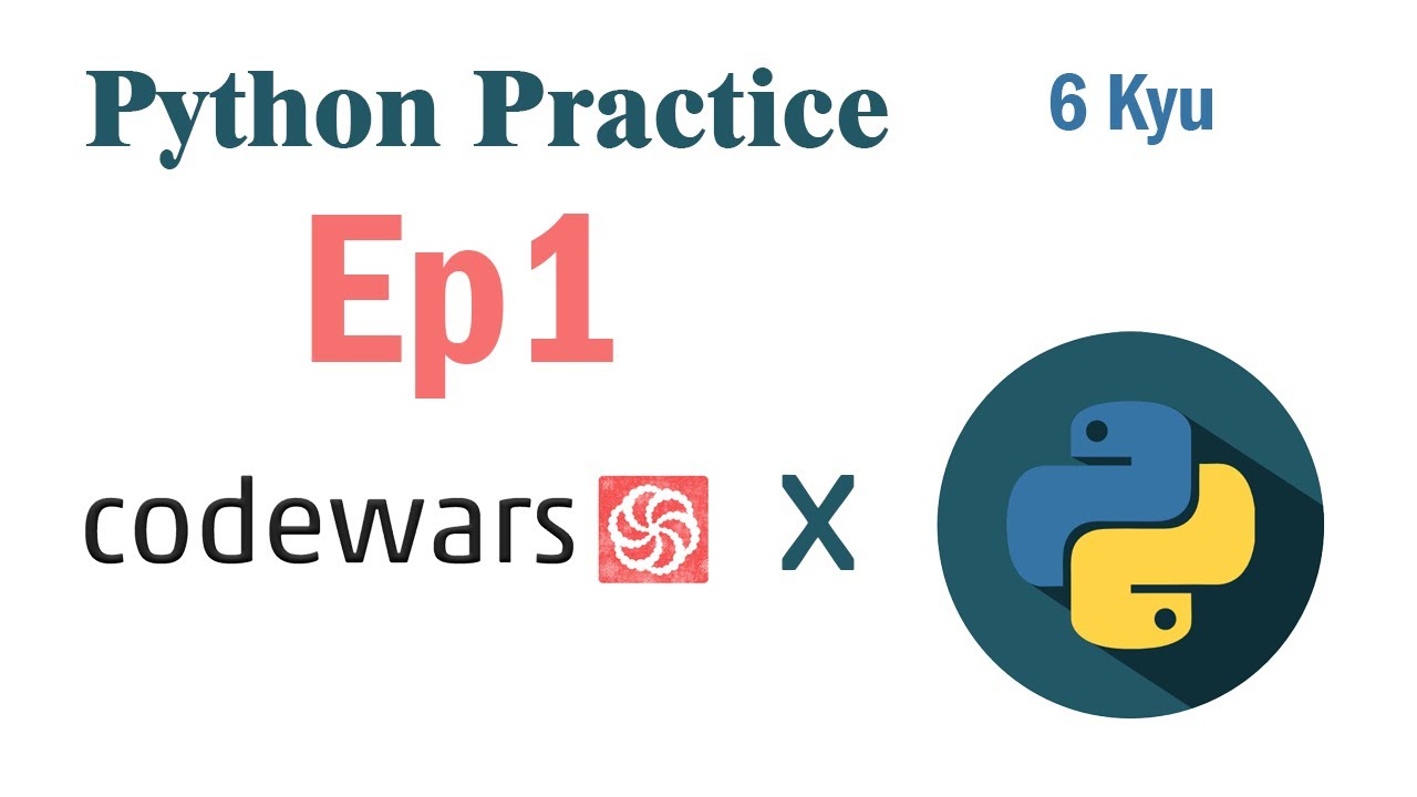 Python Practice 6 Kyu Kata Codewars Ep1 Youtube