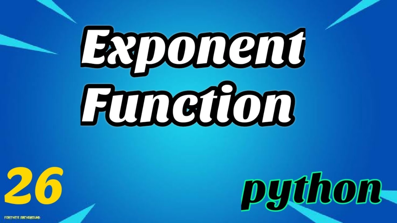 Exponent Function In Python Create Manual Exponent Function Bangla