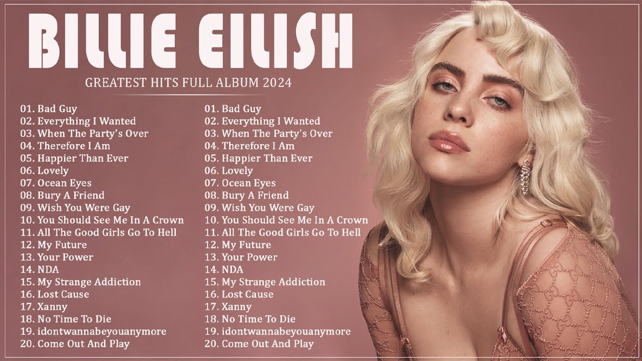 Billie Eilish The Most Popular Songs Greatest Hits Full Album