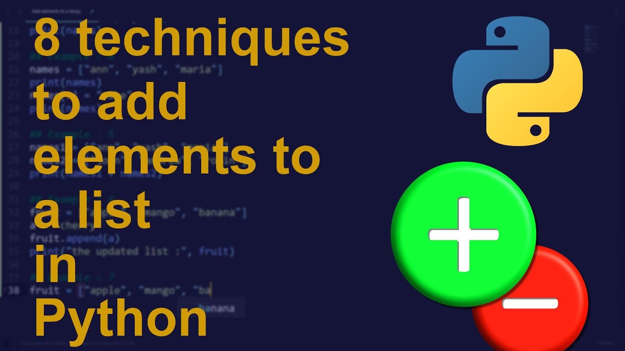 8 Techniques To Add Elements To A List In Python Python Examples