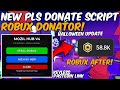 Pls Donate Robux Stealer Script Keyless Steal Robux Script Hop To Rich ...