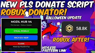 Best Pls Donate Robux Stealer Script Keyless Steal Robux Script Hop To ...