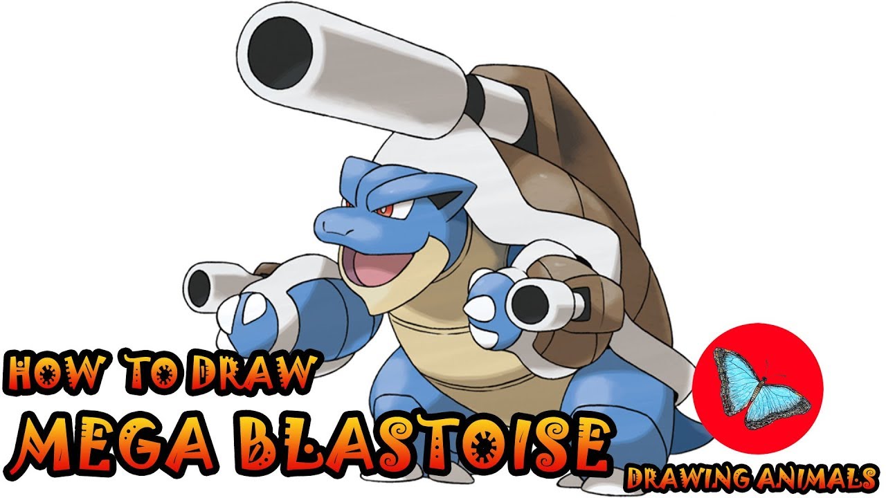 How To Draw Mega Blastoise Pokemon Drawing Animals Youtube