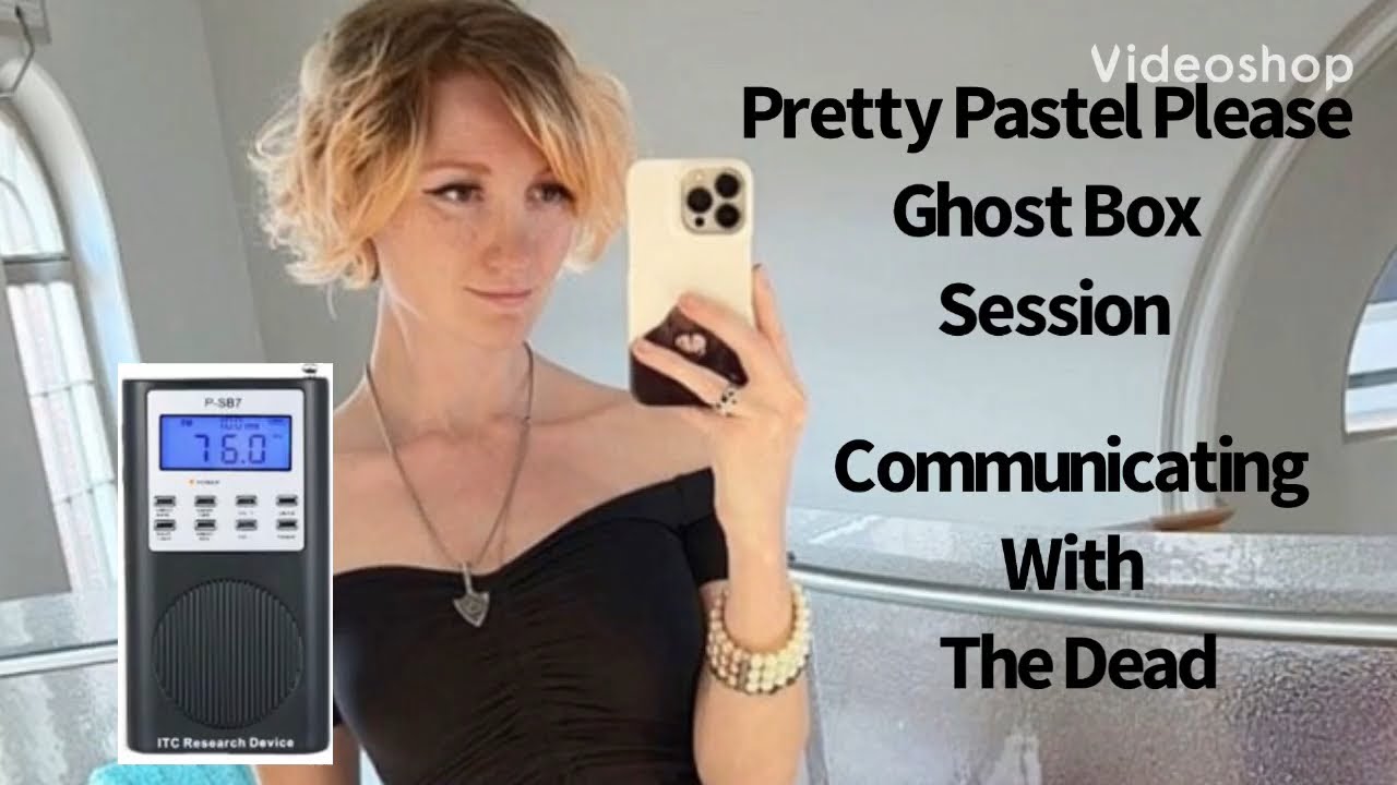 Pretty Pastel Please Celebrity Ghost Box Session Interview Spirit Box